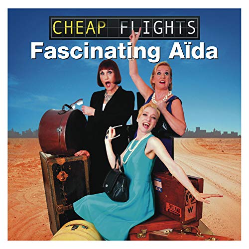 Cheap Flights [Explicit] by Fascinating Aïda on Amazon Music - Amazon.co.uk