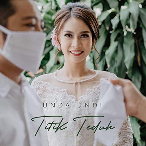 Amazon MusicでUnda UndiのTitik Teduhを再生する