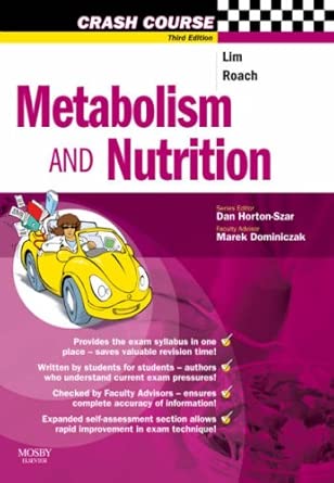 Metabolism and Nutrition (Crash Course - UK): Ming Yeong Lim ...
