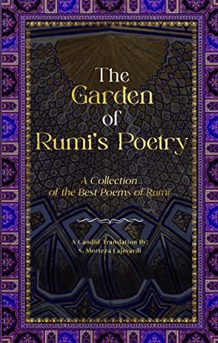 Amazon | The Garden of Rumi’s Poetry: A New Collection of the Best ...