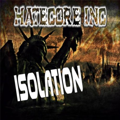Amazon.com: Isolation [Explicit] : Hatecore Inc: Digital Music