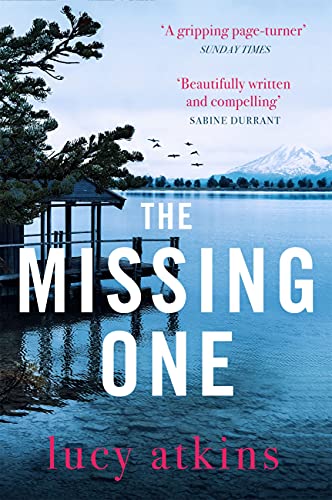 The Missing One: The unforgettable debut thriller from the critically ...