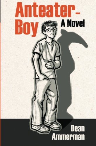 Anteater-Boy: Ammerman, Dean, Forliti, Glorie: 9780984682201: Amazon ...