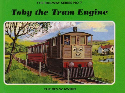 Toby the Tram Engine (Railway Series) : Awdry, Rev. Wilbert Vere ...