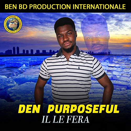 Play Il le fera by Den Purposeful on Amazon Music