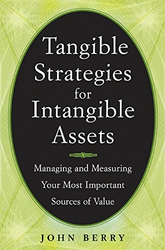Amazon.com: Tangible Strategies for Intangible Assets eBook : Berry ...