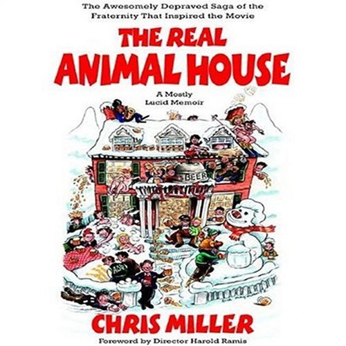 Amazon.com: The Real Animal House (Audible Audio Edition): Chris Miller ...