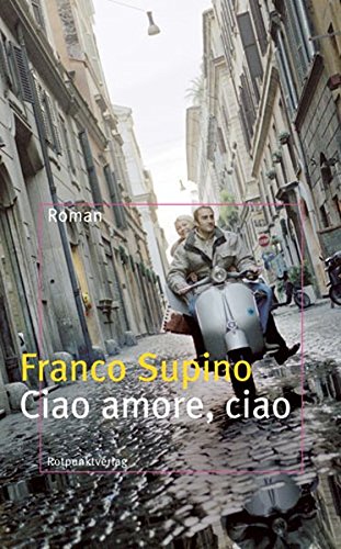 Amazon.com: Ciao amore, ciao.: 9783858692696: Supino, Franco: Books