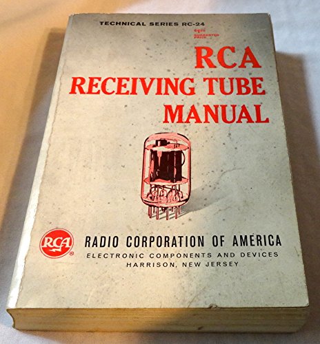 RCA Receiving Tube Manual - Technical Series RC 24: RCA: Amazon.com: Books