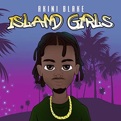 Island Girls de Akini Blake en Amazon Music Unlimited