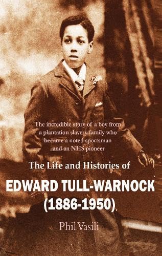 Buy The Life and Histories of Edward Tull-Warnock (1886-1950) Book Online at Low Prices in India ...