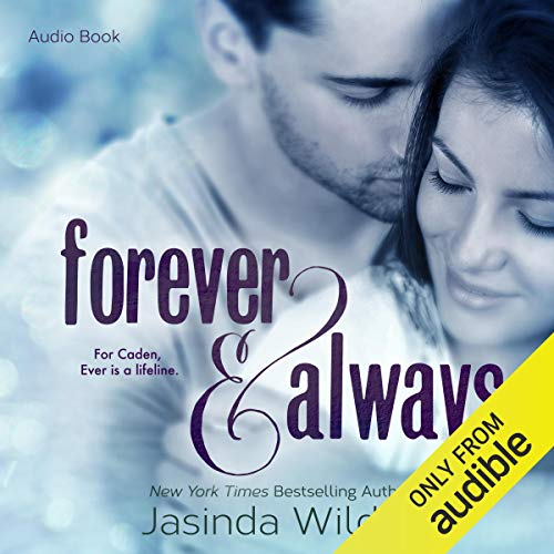 Forever & Always: The Ever Trilogy, Book 1 (Audible Audio Edition ...