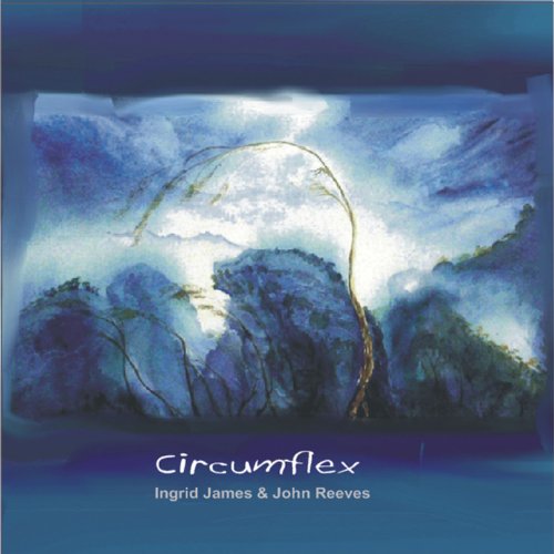Amazon.com: Circumflex : Ingrid James & John Reeves: Digital Music
