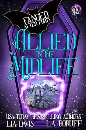 Amazon.com: Allied in the Midlife: A Life After Magic Fantasy Cozy ...