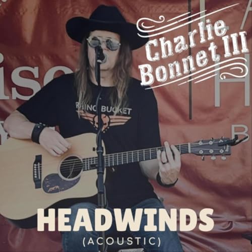 Play Headwinds (Acoustic) by Charlie Bonnet III on Amazon Music Unlimited