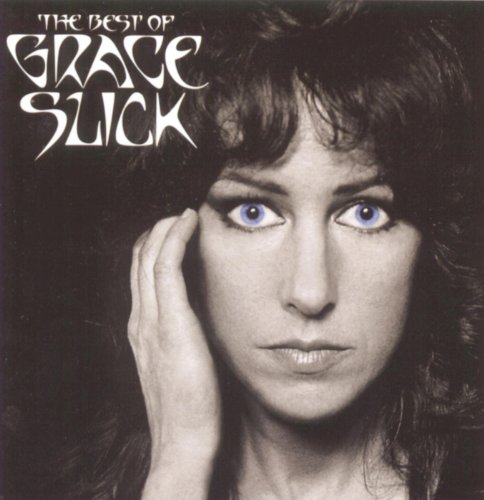 Play The Best Of Grace Slick by Grace Slick on Amazon Music Unlimited
