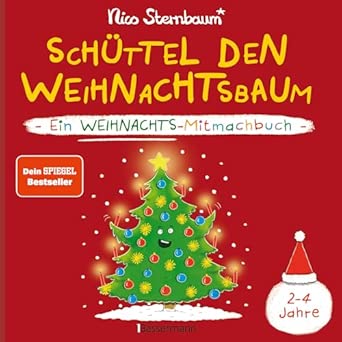 Schüttel den Weihnachtsbaum. Ein Weihnachts-Mitmachbuch zum Schütteln ...
