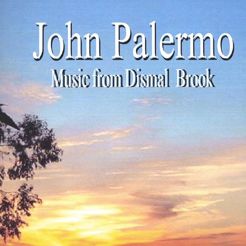 Play Music From Dismal Brook by John Palermo on Amazon Music