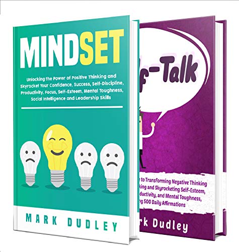 Mindset and Self-Talk: An Essential Guide to Transforming Negative ...