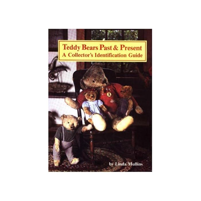 Buy Teddy Bears Past & Present: A Collector's Identification Guide: v.1 ...