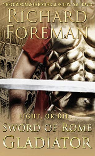 Amazon.com: Sword of Rome: Gladiator eBook : Foreman, Richard: Books