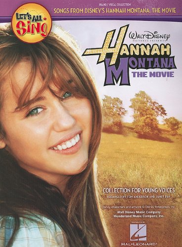 Let's All Sing Hannah Montana the Movie: Tom Anderson, Hal Leonard ...