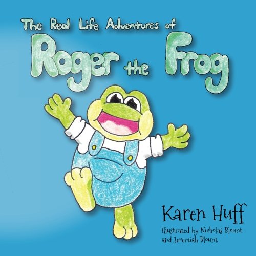 The Real Life Adventures of Roger the Frog : Amazon.in: Books