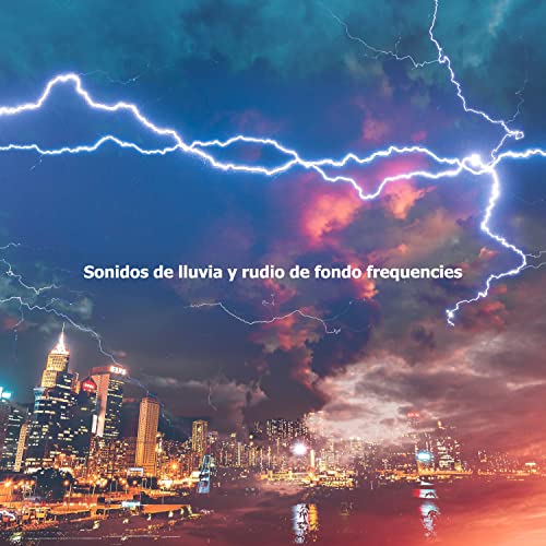 Amazon.com: Sonidos de lluvia y rudio de fondo frequencies : Sonidos de ...