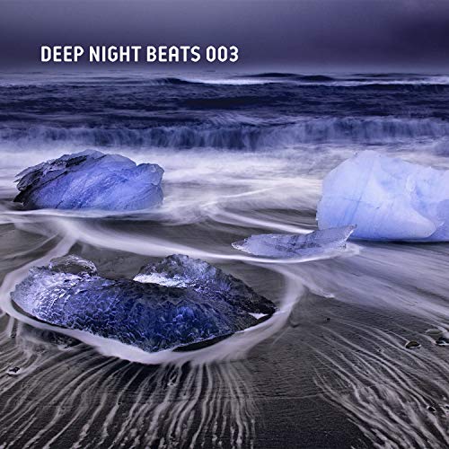Amazon.com: Deep Night Beats 003 : Anna Tarraste, Anna Kraynidolski ...
