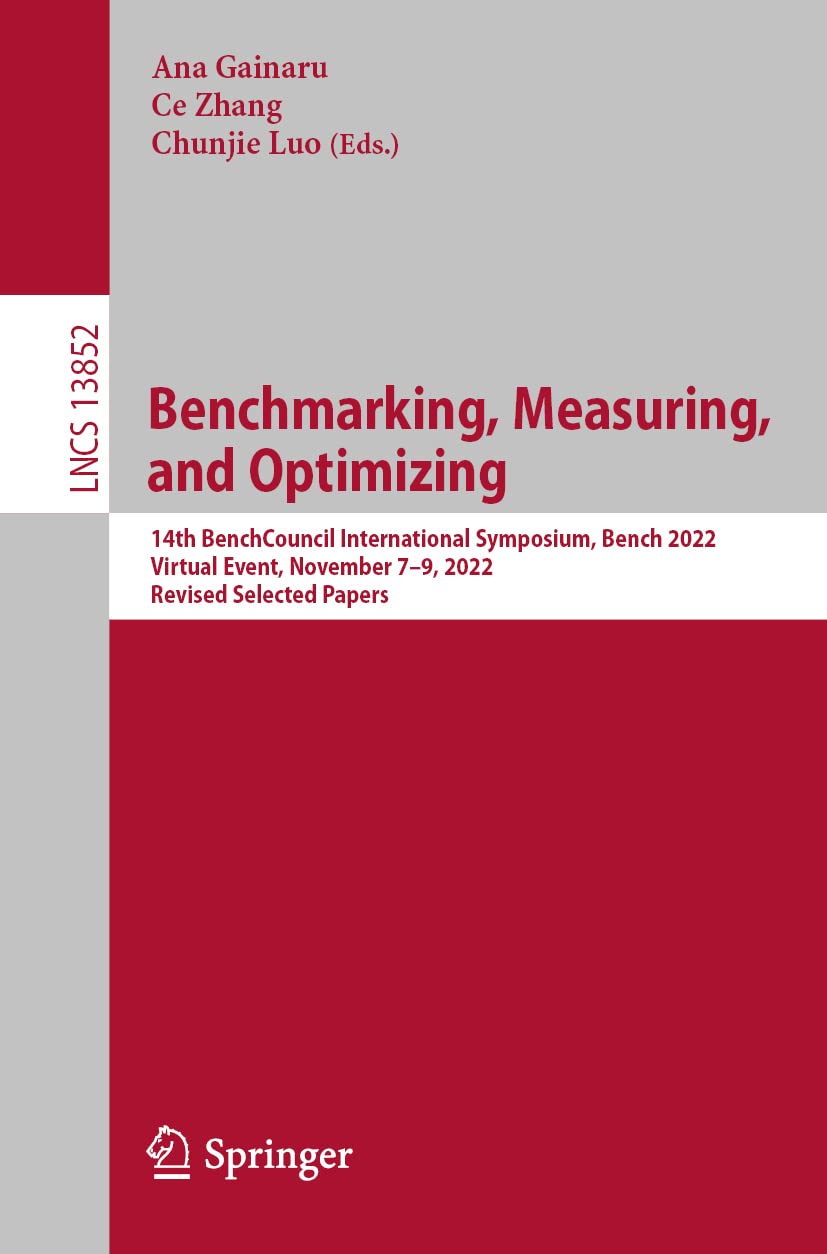 Amazon.com: Benchmarking, Measuring, and Optimizing: 14th BenchCouncil ...