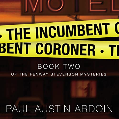 Amazon.com: The Incumbent Coroner: Fenway Stevenson Mysteries, Book 2 ...