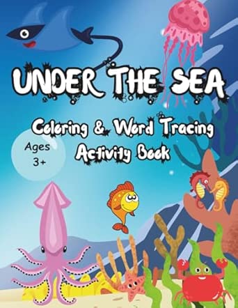 Under The Sea Kids Coloring and Word Tracing Book: Morris, Halle A ...
