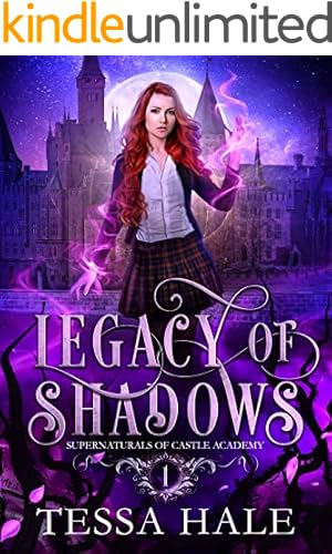 Legacy of Shadows: A Paranormal Reverse Harem Romance (Supernaturals of Castle Academy Book 1 ...