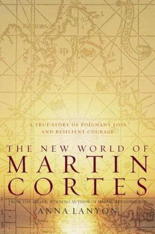 Amazon.com: The New World Of Martin Cortes: 9780306813641: Lanyon, Anna ...