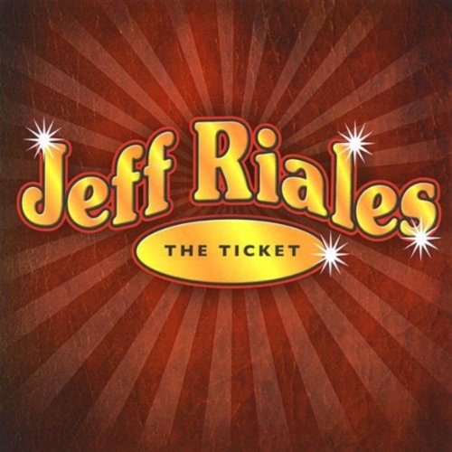Amazon Music - Jeff RialesのThe Ticket - Amazon.co.jp