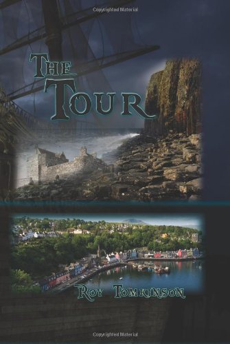 The Tour: Tomkinson, Roy: 9781606936825: Amazon.com: Books