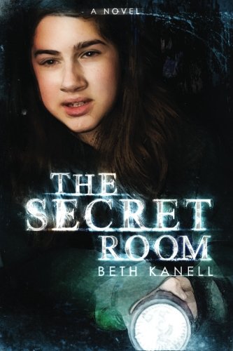 The Secret Room: Kanell, Beth: 9780982664421: Amazon.com: Books