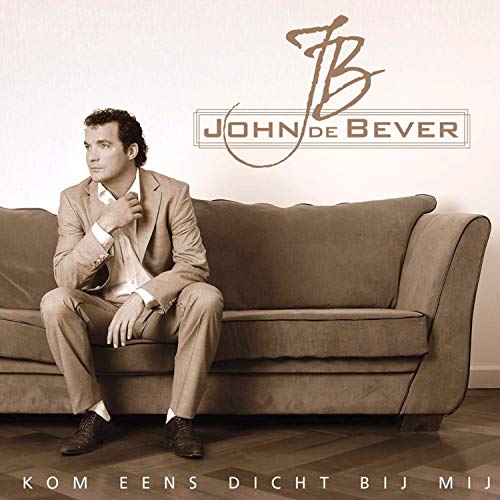 Amazon.com: Kom Eens Dicht Bij Mij : John de Bever: Digital Music