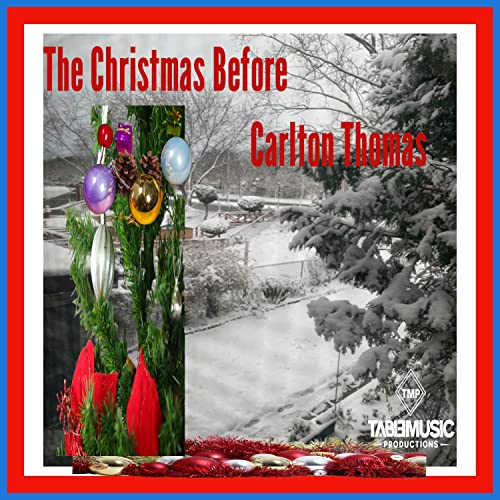 Écouter The Christmas Before par Carlton Thomas sur Amazon Music Unlimited