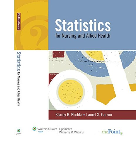 Statistics for Nursing and Allied Health + Clinical Epidemiology, 4th ...