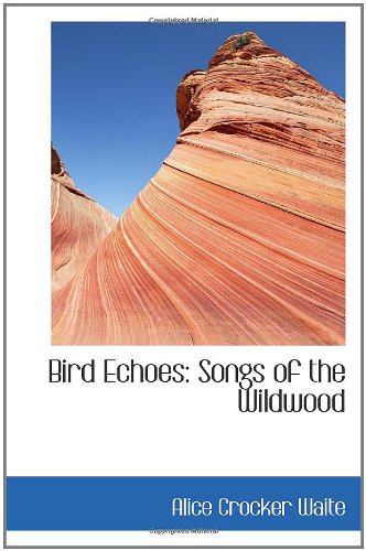 Bird Echoes: Songs of the Wildwood | Amazon.com.br