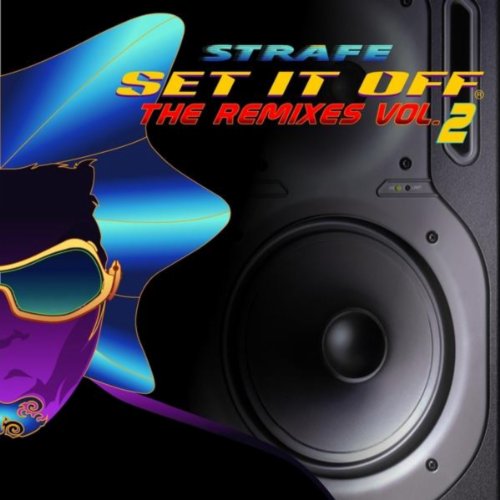 Play Set It Off "The Remixes, Vol.2 by Strafe on Amazon Music