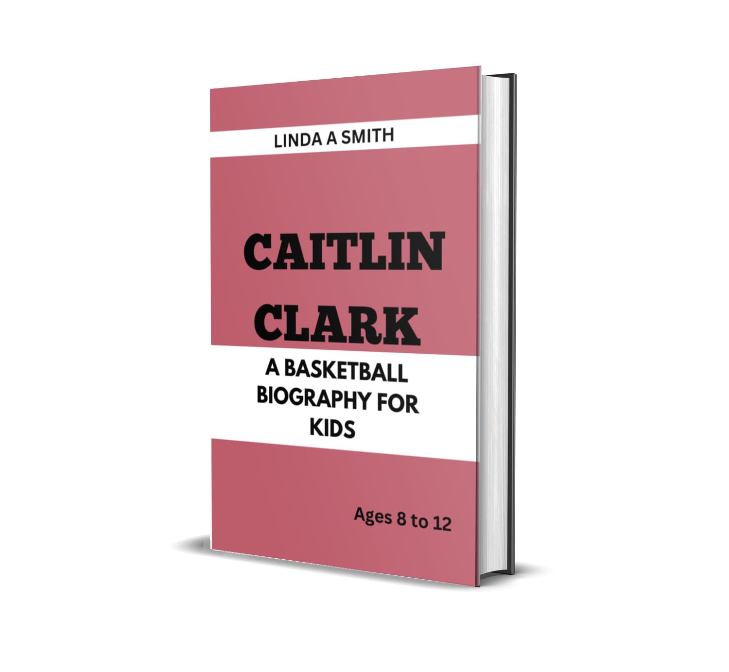 CAITLIN CLARK : A BASKETBALL BIOGRAPHY FOR KIDS : EMPLOYMENT FOR KIDS ...