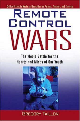 Amazon | Remote Control Wars: The Media Battle For The Hearts And Minds ...