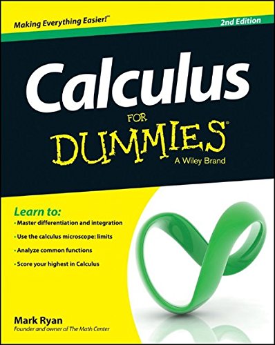 Calculus For Dummies: Ryan, Mark: 9781118791295: Amazon.com: Books
