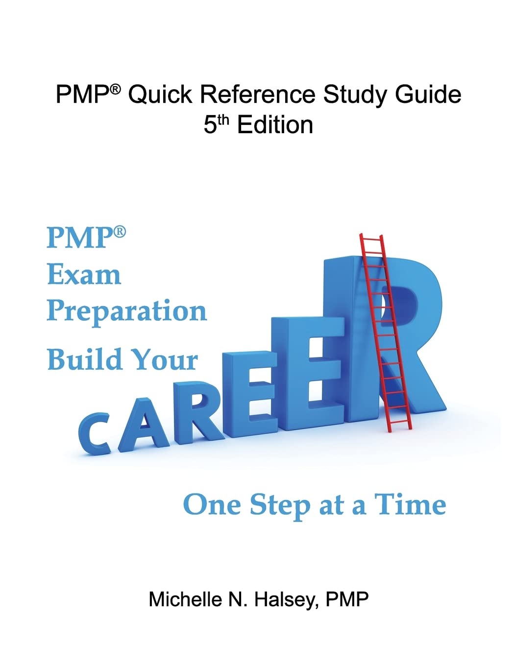 Amazon.com: PMP Quick Reference Study Guide 5th Edition: 9781640042025 ...