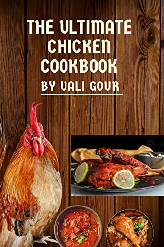 Amazon.co.jp: The Ultimate Chicken Cookbook: 50 Mouth-Watering Recipes ...