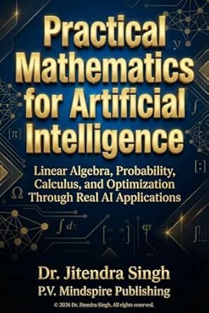 Practical Mathematics for Artificial Intelligence: Linear Algebra ...