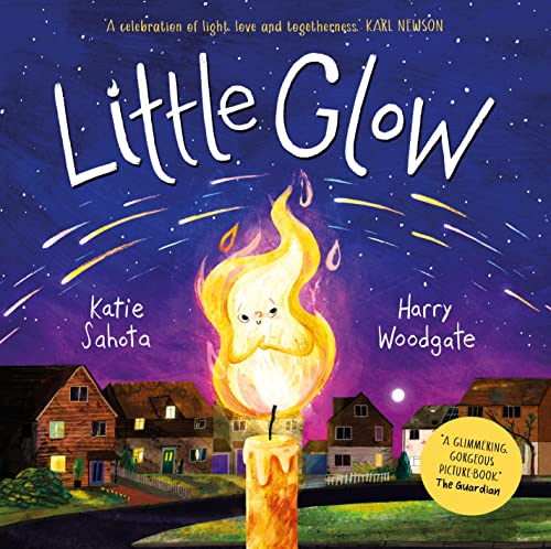 Little Glow eBook : Sahota, Katie, Woodgate, Harry: Amazon.co.uk ...
