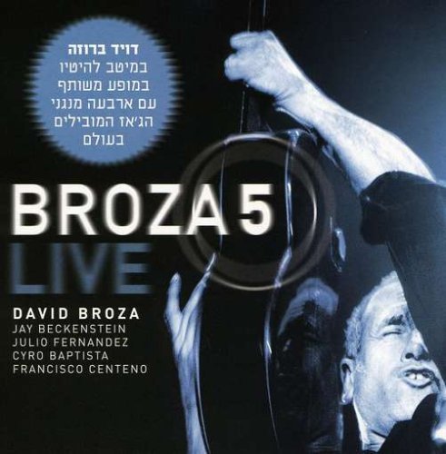 Broza, David - Broza 5 Live - Amazon.com Music